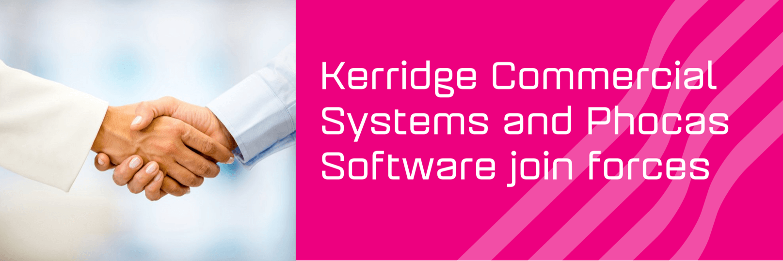 Kerridge Commercial Systems and Phocas Software join forces to enable distributive trades to ...